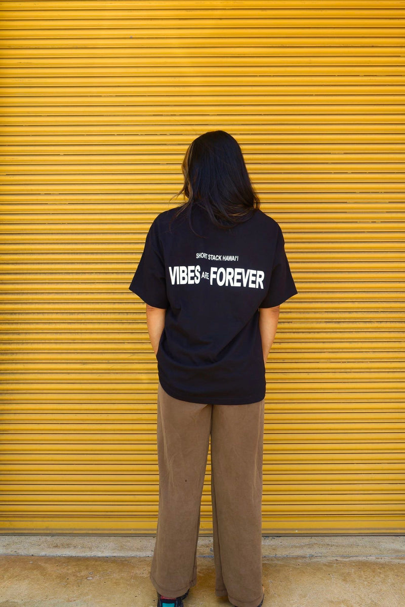 * VIBES ARE FOREVER - Heavy weight tee – Short Stack HI